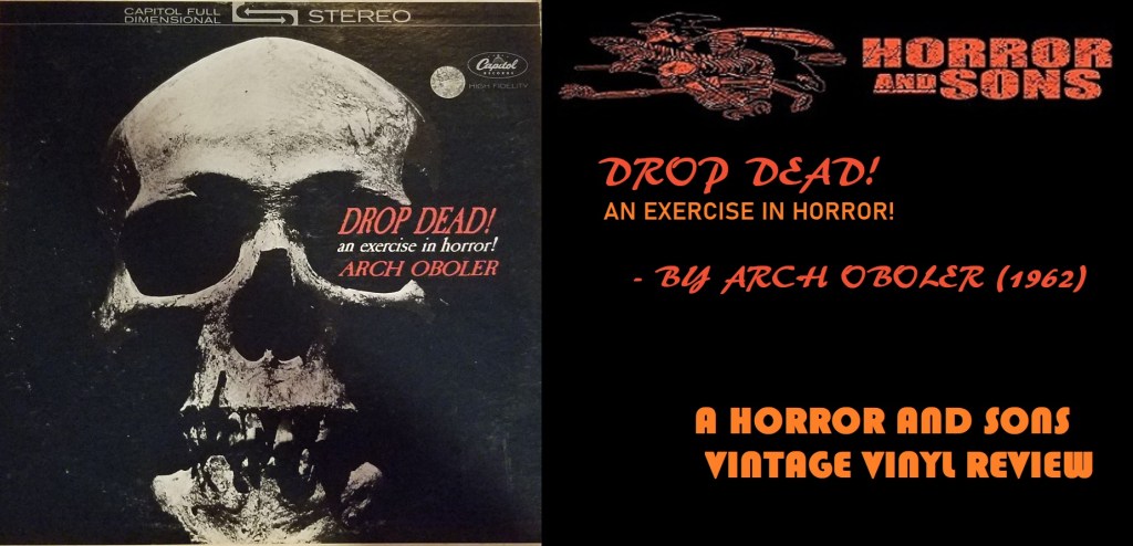 “Drop Dead!: An Exercise In Horror” by Arch Oboler (1962) – Vintage ...