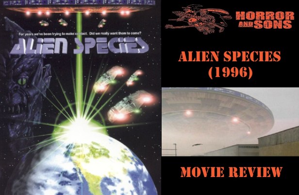 Alien Species (1996) – Movie Review – Horror And Sons