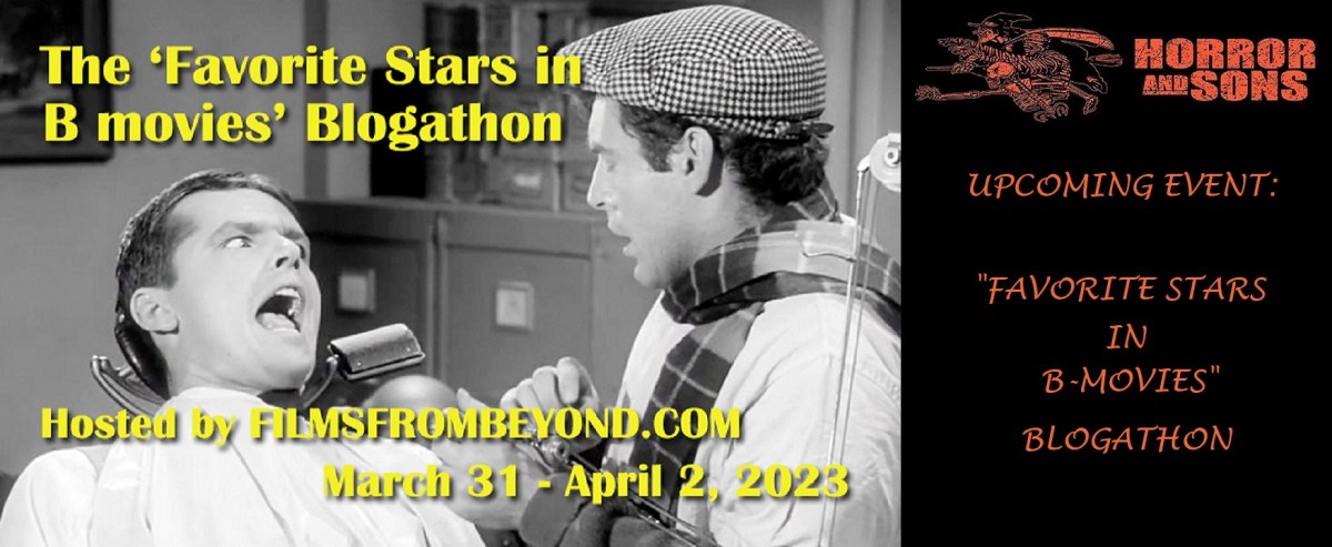 The “Favorite Stars in B Movies” Blogathon – Presented by Films From ...