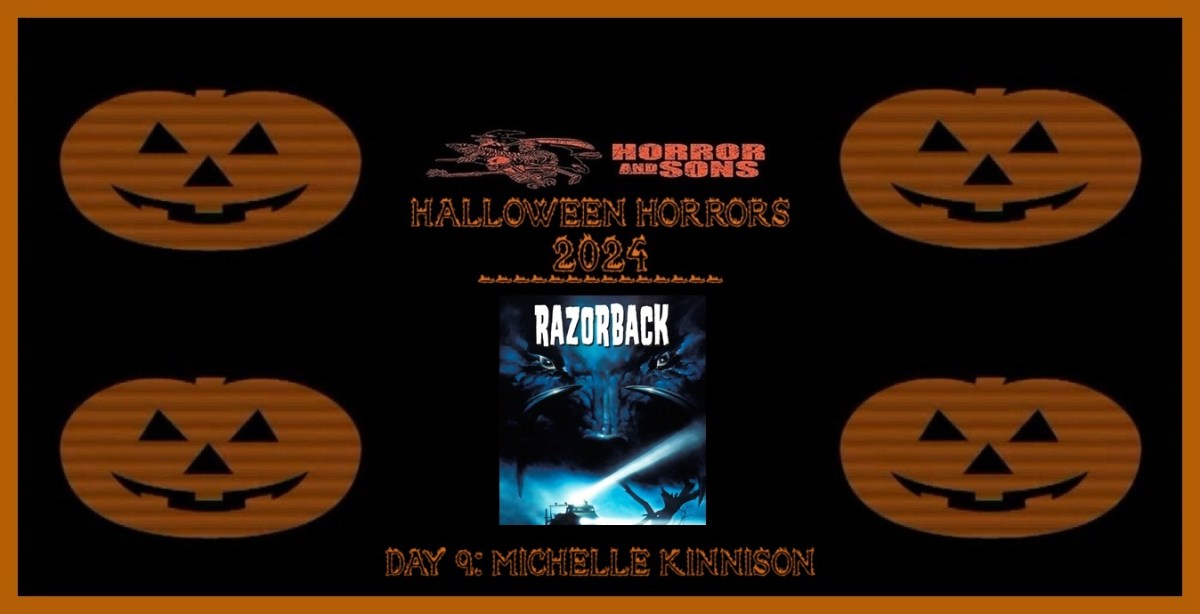 Halloween Horrors 2024: Day Nine – Michelle Kinnison on “Razorback ...